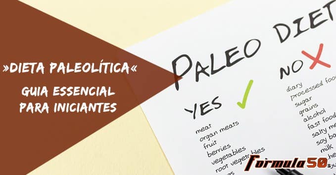 Dieta Paleolítica » Guia Essencial Para Iniciantes Que Você Precisa Saber